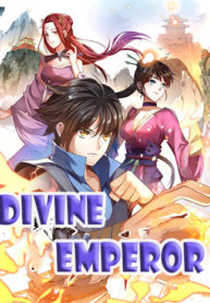 Read [Divine Emperor ] Full Chapter - MANHUAUS.ORG