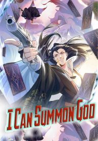 I Can Summon God - MANHUAUS.ORG