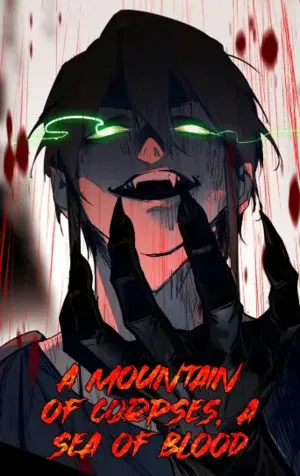 A Mountain of Corpses, A Sea of Blood - Chapter 3 - MANHUAUS.ORG